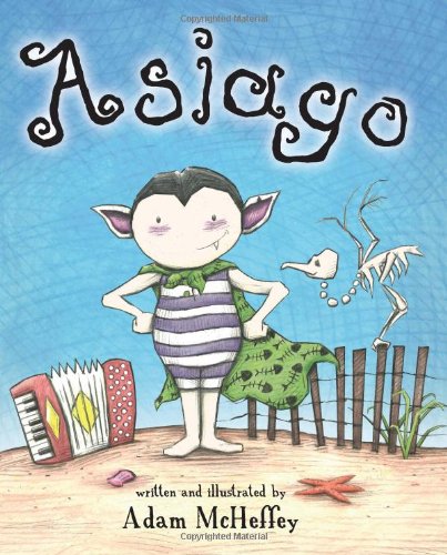 Asiago by Adam McHeffey | The Picture Book Review