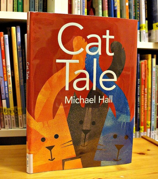 Cat Tale by Michael Hall | The Picture Book Review