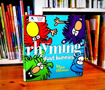 Rhyming Dust Bunnies by Jan Thomas | The Picture Book Review