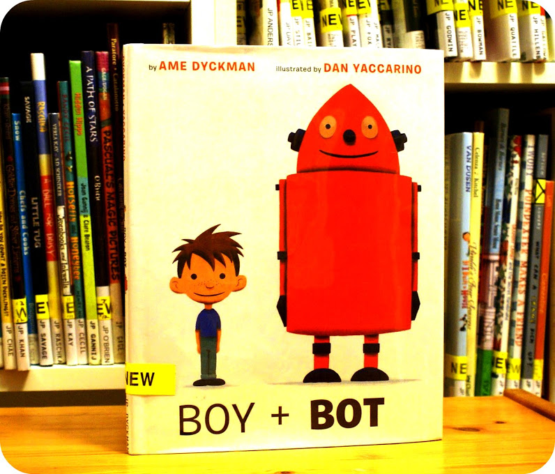 Boy + Bot by Ame Dyckman and Illustrated by Dan Yaccarino | The Picture ...